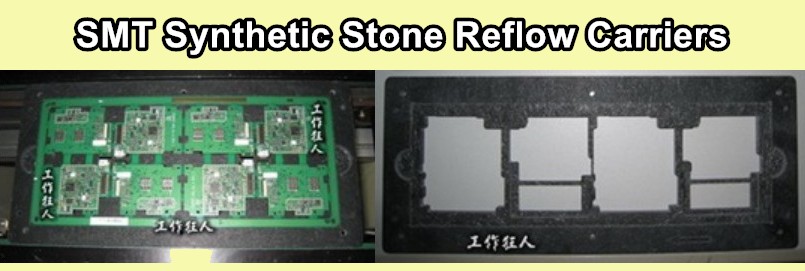 The Benefits of Using SMT Synthetic Stone or Aluminum Alloy for Reflow ...